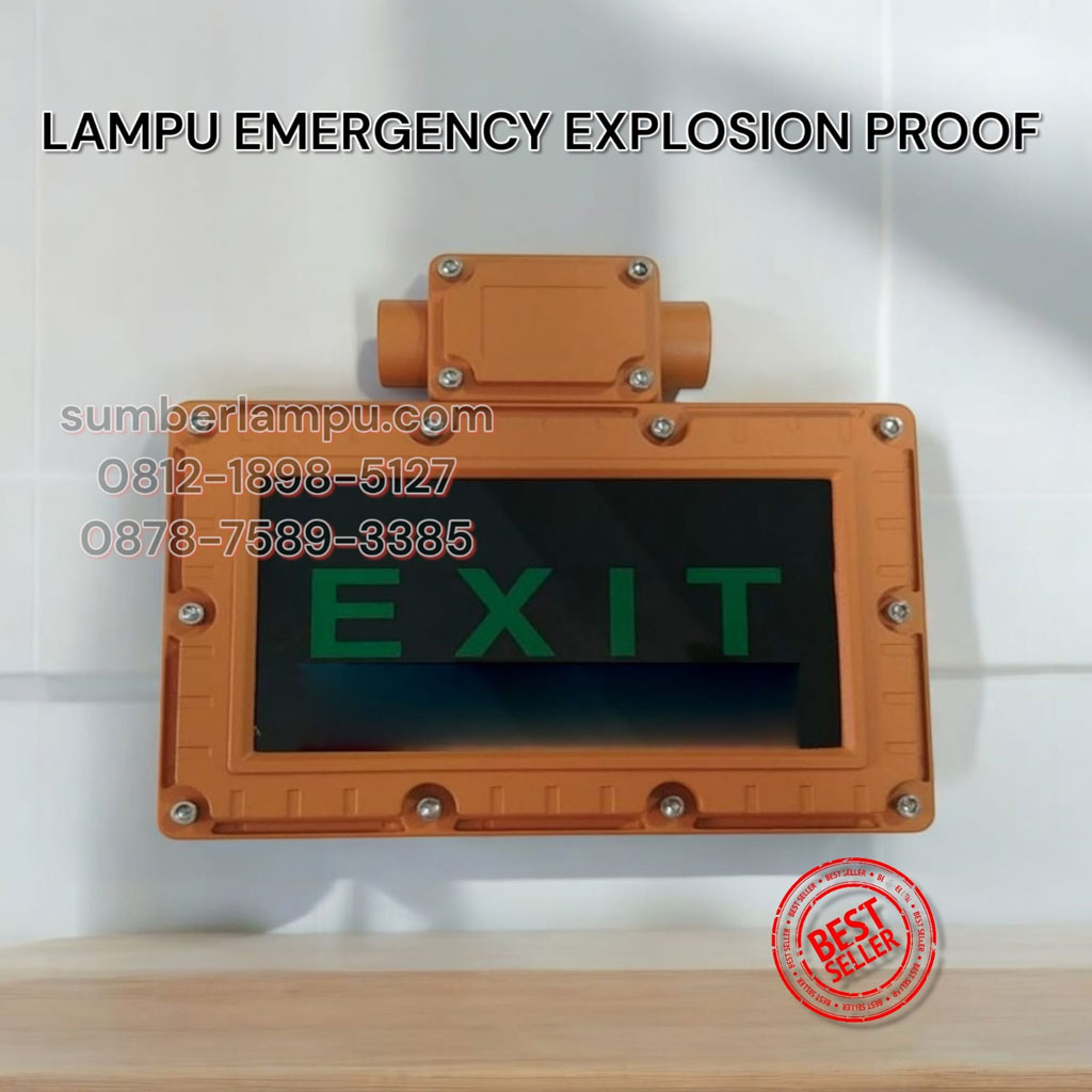 Lampu Exit EXPLOSION Proof LED Terbaru | Sumber Lampu